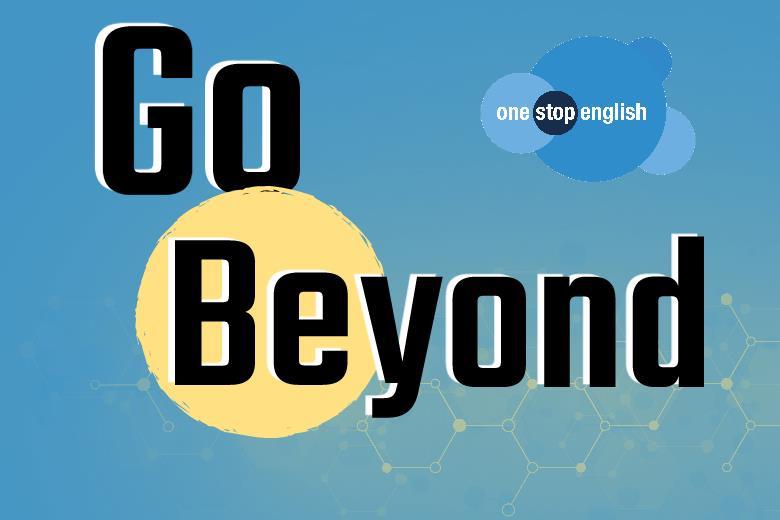 Go Beyond lessons on onestopenglish | Onestopenglish