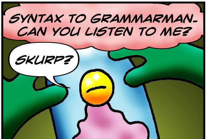 Grammarman: Episode 33—The search for Syntax | Teaching tool ...