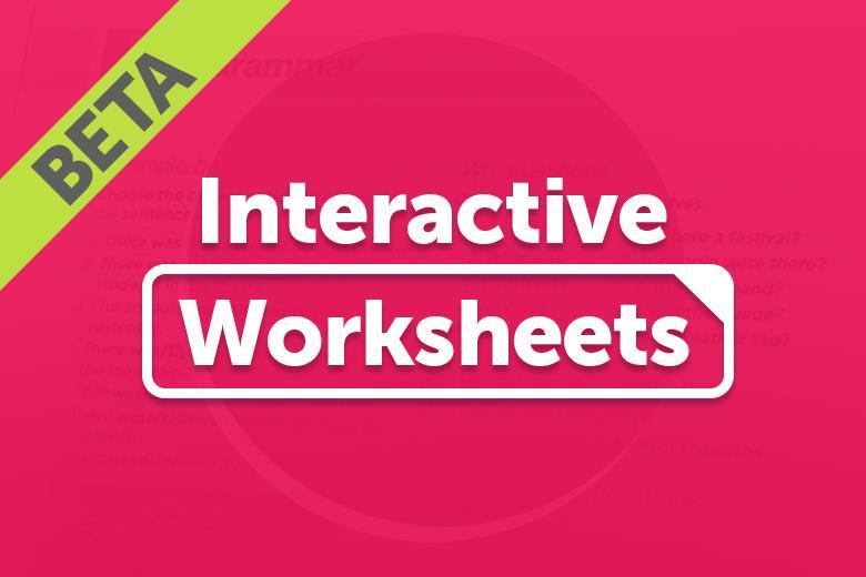 Try our new Interactive Worksheets! — Beta | Article | Onestopenglish