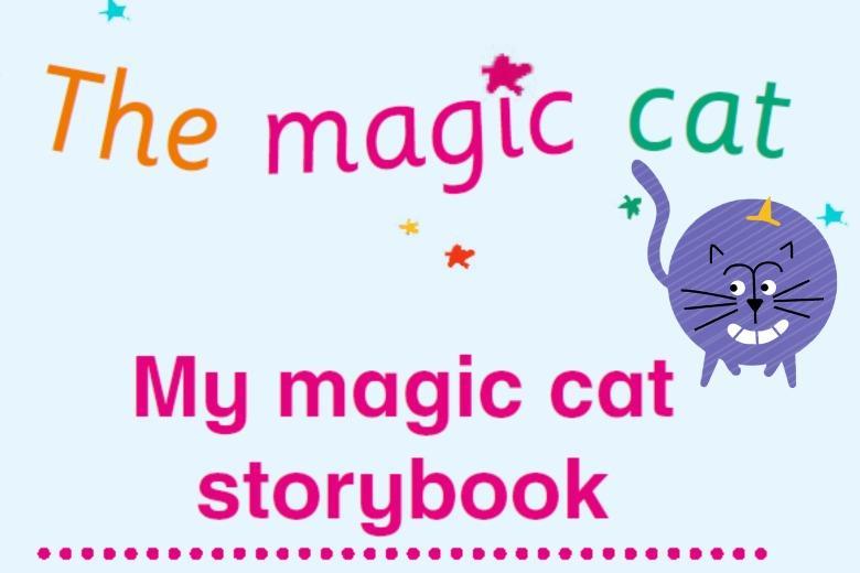 The Magic Cat: My Magic Cat Storybook | Teaching tool | Onestopenglish